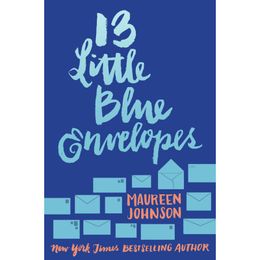 13 Little Blue Envelopes - Maureen Johnson, Kartoniert (TB)