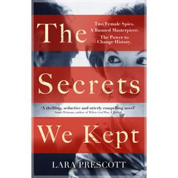 The Secrets We Kept - Lara Prescott, Kartoniert (TB)
