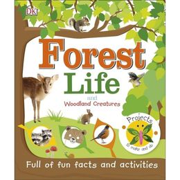 Projects to Make and Do / Forest Life and Woodland Creatures - Dk, Gebunden