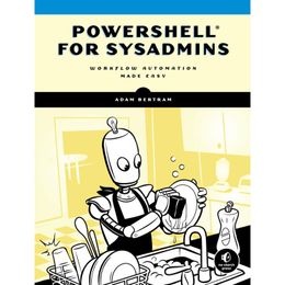 PowerShell for Sysadmins - Adam Bertram, Kartoniert (TB)