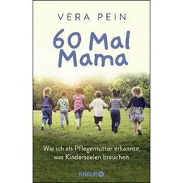 Droemer Knaur Verlagsgruppe 60 Mal Mama - Vera Pein, Shirley Michaela Seul, Kartoniert (TB)
