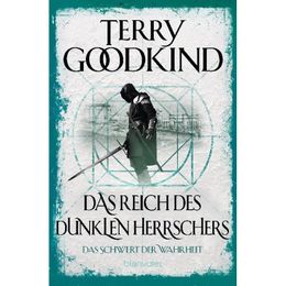 Das Reich des dunklen Herrschers / Das Schwert der Wahrheit Bd.8 - Terry Goodkind, Taschenbuch
