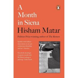 Penguin A Month in Siena - Hisham Matar, Kartoniert (TB)