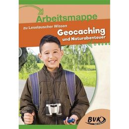 Leselauscher Wissen / Arbeitsmappe zu Leselauscher Wissen "Geocaching und Naturabenteuer" - BVK, Kartoniert (TB)