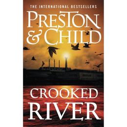 Special Agent Pendergast / Crooked River - Douglas Preston, Lincoln Child, Kartoniert (TB)