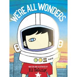 We're All Wonders - R. J. Palacio, Kartoniert (TB)