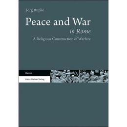 Peace and War in Rome - Jörg Rüpke, Kartoniert (TB)