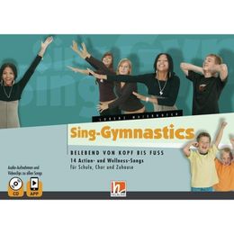 Sing-Gymnastics, Heft, m. 1 Multimedia-CD - Lorenz Maierhofer, Gebunden