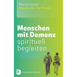 Menschen mit Demenz spirituell begleiten - Maria Kotulek, Kartoniert (TB)