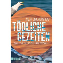 Tödliche Gezeiten / Nordsee-Morde Bd.4 - Isa Maron, Taschenbuch