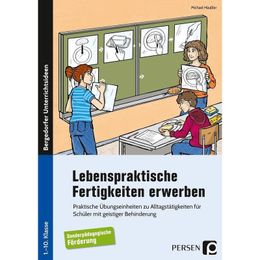 Bergedorfer® Unterrichtsideen / Lebenspraktische Fertigkeiten erwerben - Michael Häußler, Geheftet