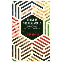 Princeton University Press Ethics in the Real World - Peter Singer, Kartoniert (TB)