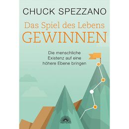 Nova Via Das Spiel des Lebens gewinnen - Chuck Spezzano, Gebunden