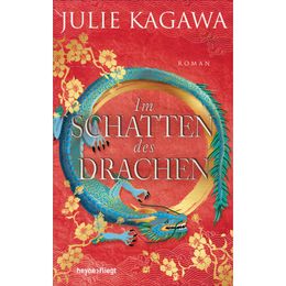 Im Schatten des Drachen / Schatten-Serie Bd.3 - Julie Kagawa, Gebunden