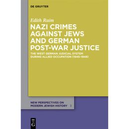 De Gruyter Nazi Crimes against Jews and German Post-War Justice - Edith Raim, Kartoniert (TB)