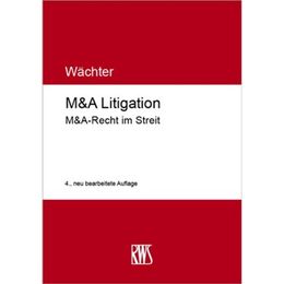 M&A Litigation - Gerhard H. Wächter, Gebunden