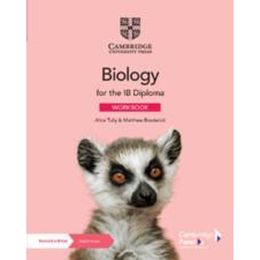 Biology for the IB Diploma Workbook with Digital Access (2 Years) - Alice Tully, Matthew Broderick, Kartoniert (TB)