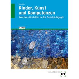 eBook inside: Buch und eBook Kinder, Kunst und Kompetenzen, m. 1 Buch, m. 1 Online-Zugang - Akkela Dienstbier, Gebunden
