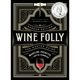 Avery Wine Folly: Magnum Edition - Madeline Puckette, Justin Hammack, Gebunden