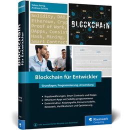 Rheinwerk Computing / Blockchain für Entwickler - Andreas Schütz, Tobias Fertig, Gebunden