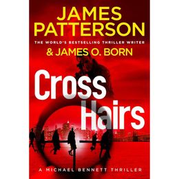Random House Publishing Group Crosshairs - James Patterson, Taschenbuch