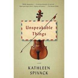 Penguin Random House Unspeakable Things - Kathleen Spivack, Kartoniert (TB)