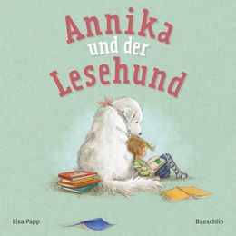 Annika und der Lesehund - Lisa Papp, Gebunden