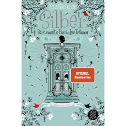 Silber - Das zweite Buch der Träume / Silber Trilogie Bd.2 - Kerstin Gier, Taschenbuch