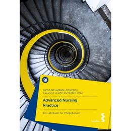 Advanced Nursing Practice - Silvia Neumann-Ponesch, Claudia Leoni-Scheiber, Kartoniert (TB)