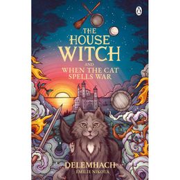 The House Witch and When The Cat Spells War - Emilie Nikota, Taschenbuch