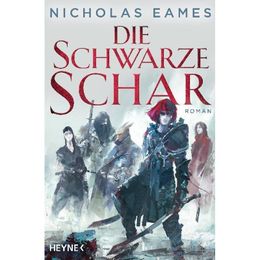 Die schwarze Schar / Könige der Finsternis Bd.2 - Nicholas Eames, Taschenbuch