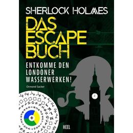 Sherlock Holmes - Das Escape Buch - Ormond Sacker, Kartoniert (TB)