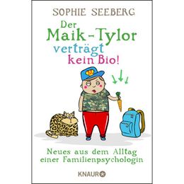 Droemer Knaur Verlagsgruppe Der Maik-Tylor verträgt kein Bio - Sophie Seeberg, Taschenbuch