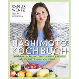 Riva Das Hashimoto-Kochbuch - Izabella Wentz, Kartoniert (TB)