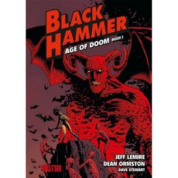 Age of Doom. Buch 1 / Black Hammer Bd.3 - Jeff Lemire, Gebunden