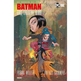 Batman / Batman: Das Goldene Kind - Frank Miller, Rafael Grampá, Gebunden