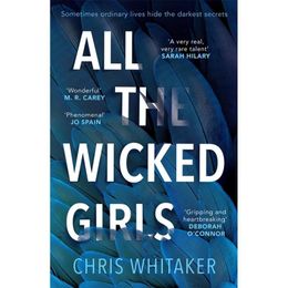 All The Wicked Girls - Chris Whitaker, Kartoniert (TB)