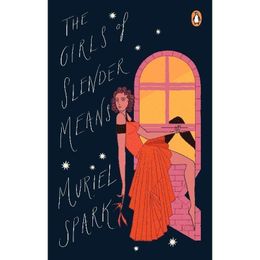 Penguin The Girls Of Slender Means - Muriel Spark, Kartoniert (TB)