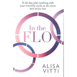 In the FLO - Alisa Vitti, Kartoniert (TB)