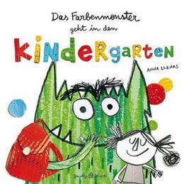 Das Farbenmonster geht in den Kindergarten - Anna Llenas, Gebunden