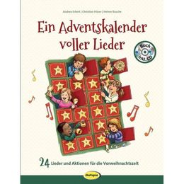 Ein Adventskalender voller Lieder, m. 1 Audio-CD - Andrea Erkert, Christian Hüser, Heiner Rusche, Gebunden