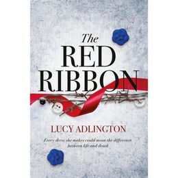The Red Ribbon - Lucy Adlington, Kartoniert (TB)