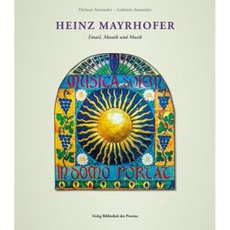 Heinz Mayrhofer - Email, Mosaik und Musik, Gebunden