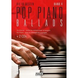 Die 40 besten Pop Piano Ballads, m. 2 Audio-CDs.Bd.4 - Hage Musikverlag, Kartoniert (TB)