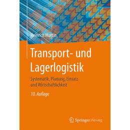 Springer Fachmedien Wiesbaden Transport- und Lagerlogistik - Heinrich Martin, Kartoniert (TB)