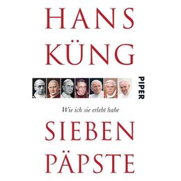 PIPER Sieben Päpste - Hans Küng, Taschenbuch