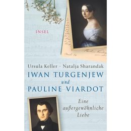 Iwan Turgenjew und Pauline Viardot - Ursula Keller, Natalja Sharandak, Gebunden
