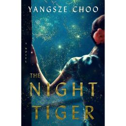 The Night Tiger - Yangsze Choo, Kartoniert (TB)