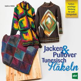 Jacken & Pullover Tunesisch Häkeln - Kathrin Müller, Kartoniert (TB)