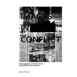 Images in Conflict - Bilder im Konflikt, Kartoniert (TB)